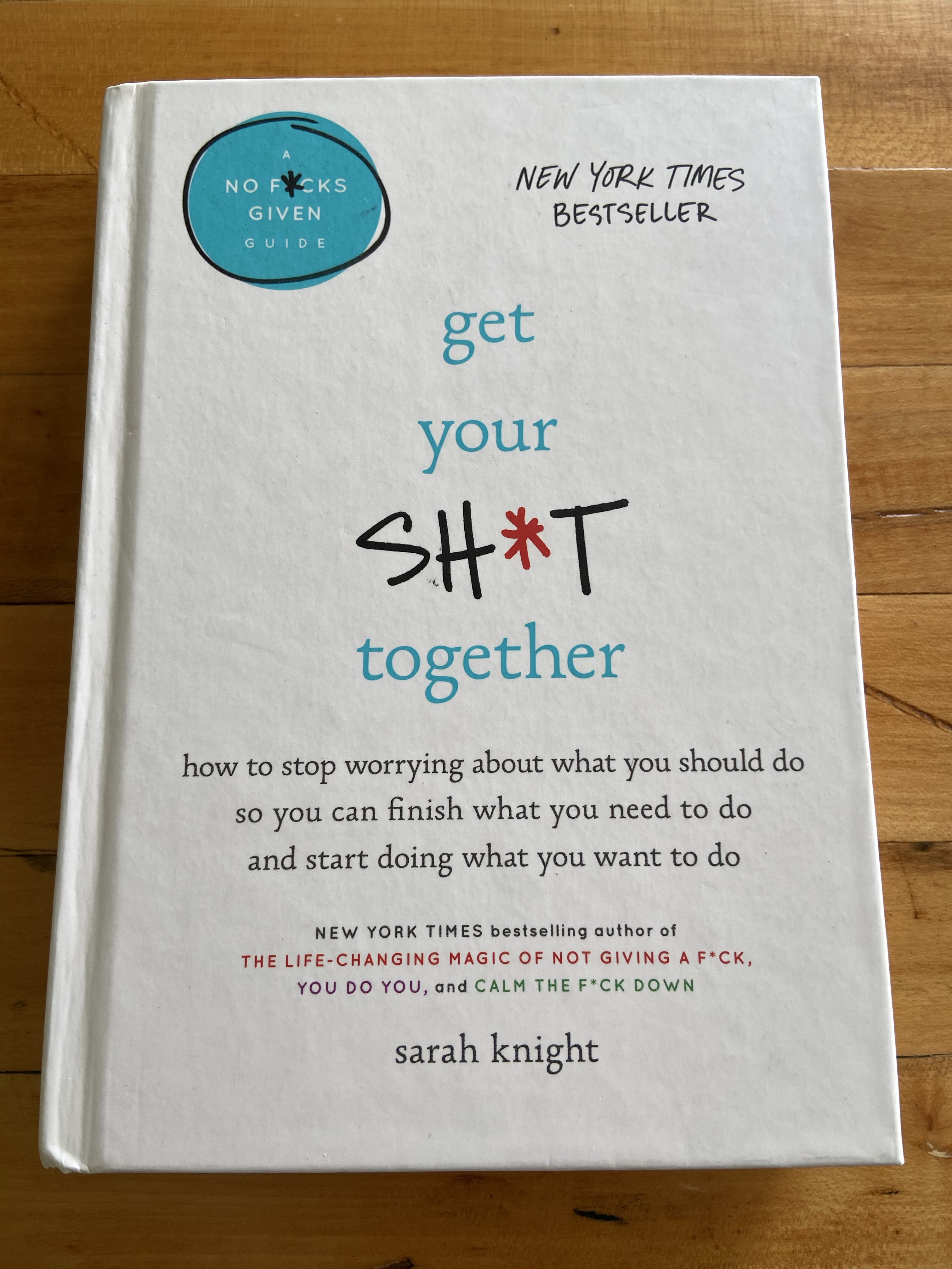 Get Your Sh*t Together – Book Review – My Effing Life